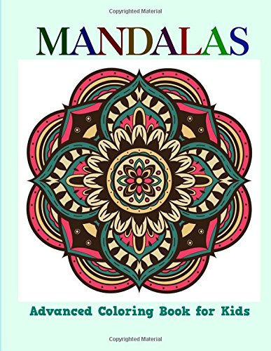 Mandala: Advanced Coloring Book for Kids (Standard Paper-Best for ...