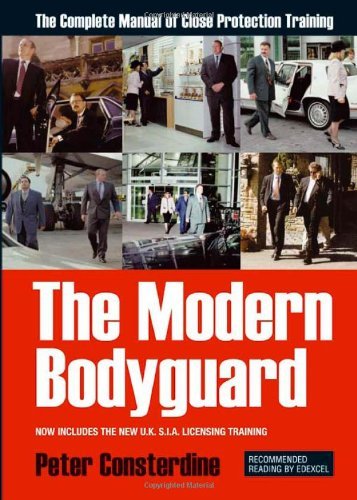 The Modern Bodyguard : The Manual of Close Protection Training ...