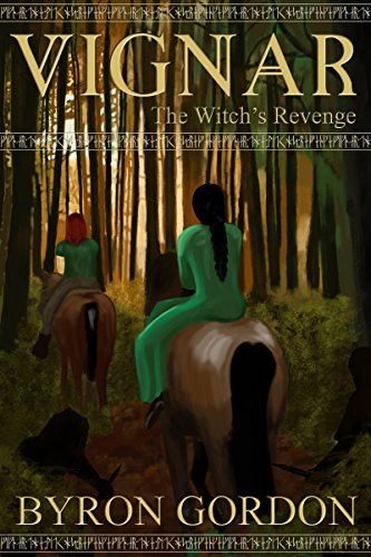 Vignar and the Witch's Revenge (The Vignar Cycle Book 3) eBook : Gordon ...