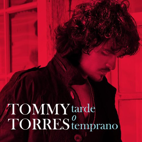 Play Tarde O Temprano - Super 6 Tracks by Tommy Torres on Amazon Music