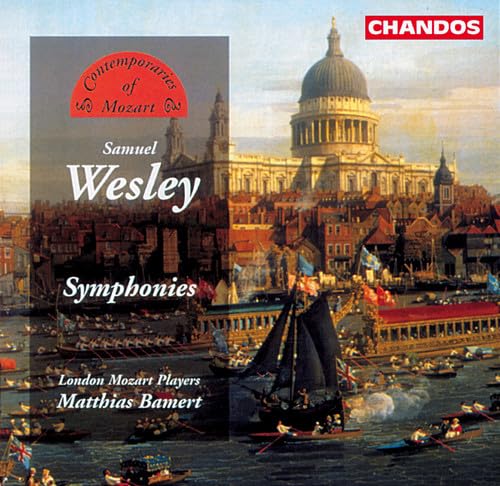 Samuel Wesley : Symphonies - Mathias Bammert: Samuel Wesley, Matthias ...