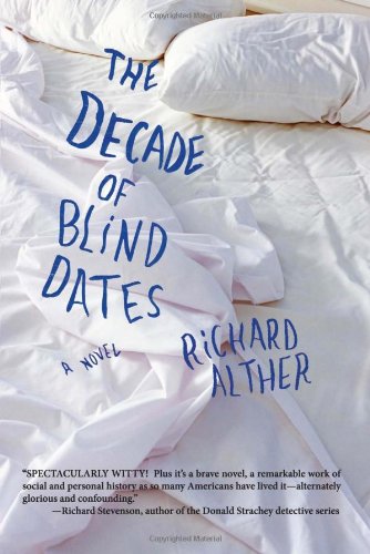 Amazon.com: The Decade of Blind Dates: 9781590210475: Richard Alther: Books