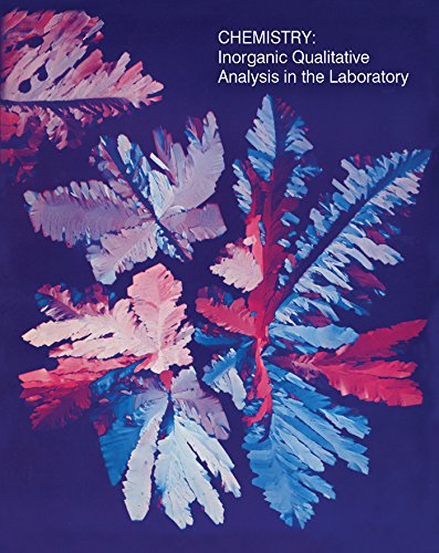 Chemistry: Inorganic Qualitative Analysis in the Laboratory , Metz ...
