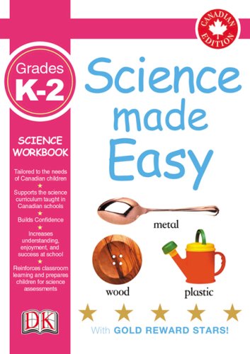 Science Made Easy Kindergarten To Grade 2: Kindersley, Dorling ...