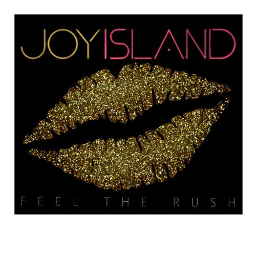 Play Feel The Rush by Joy Island on Amazon Music
