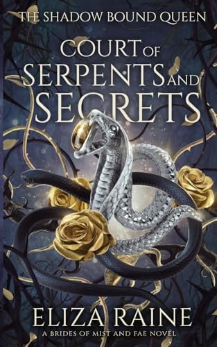 Amazon.com: Court of Serpents and Secrets: A Brides of Mist and Fae ...