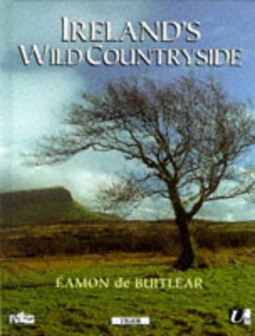 Irelands Wild Countryside: De Buitlear, Eamon: 9781855017290: Amazon ...
