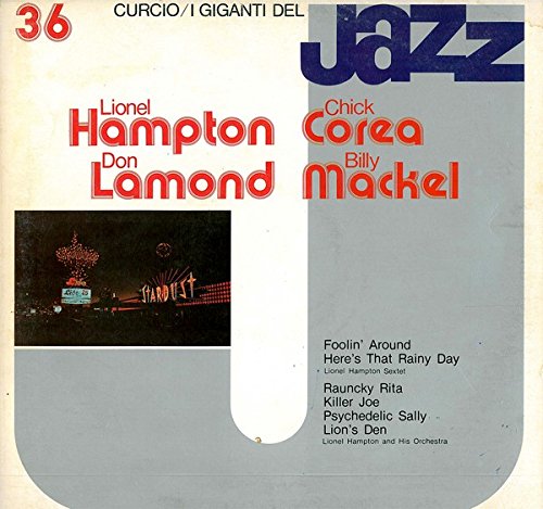 Lionel Hampton , Chick Corea , Don Lamond , Billy Mackel - Lionel ...