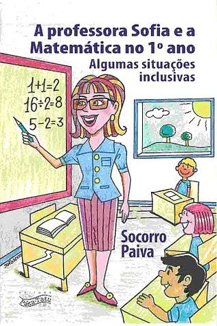Professora Sofia e a matemática no 1º ano | Amazon.com.br
