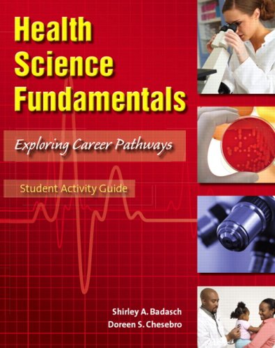 Health Science Fundamentals: Exploring Career Pathways: 9780136065999 ...