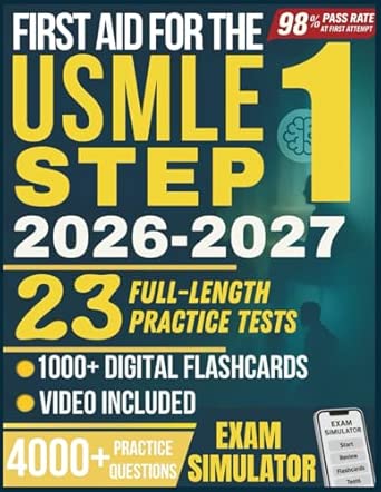 FIRST AID USMLE STEP 1 STUDY GUIDE 2026-2027: 23 Full-Length Practice ...