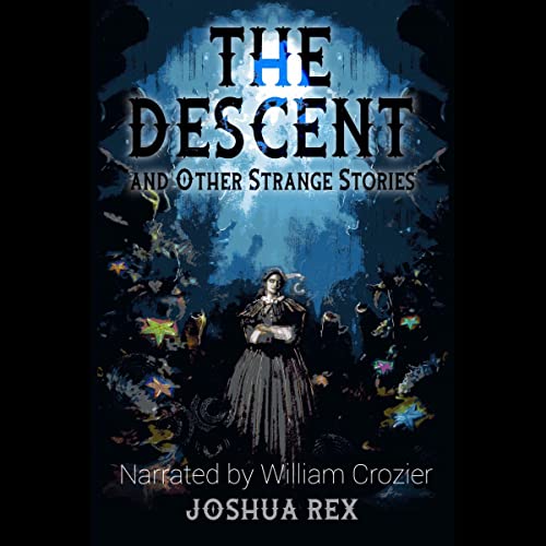 Amazon.com: The Descent and Other Strange Stories (Audible Audio ...