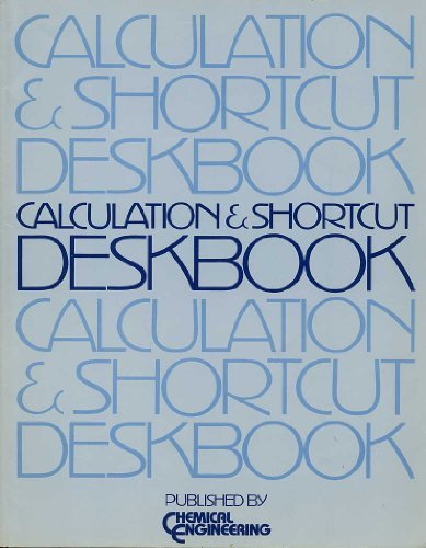 Chemical Engineering Calculation and Shortcut Deskbook: Editor: Amazon ...