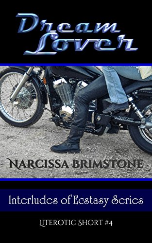 Dream Lover: Interludes of Ecstasy Series, Literotic Short #4 - Kindle ...
