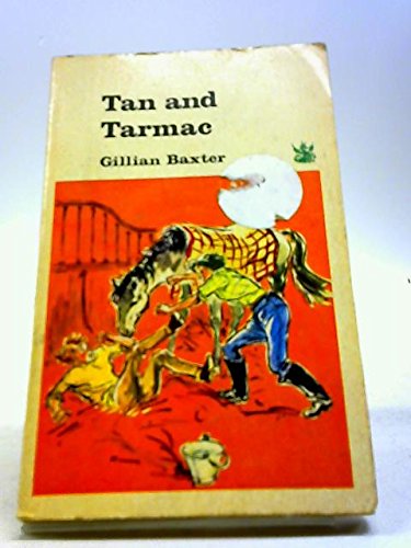 Tan and tarmac: Gillian Baxter: Amazon.com: Books