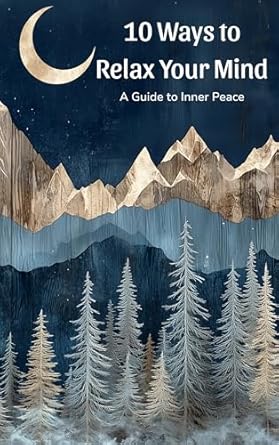 10 Creative Outlets to Relax and De-Stress Your Mind: Presents the ...