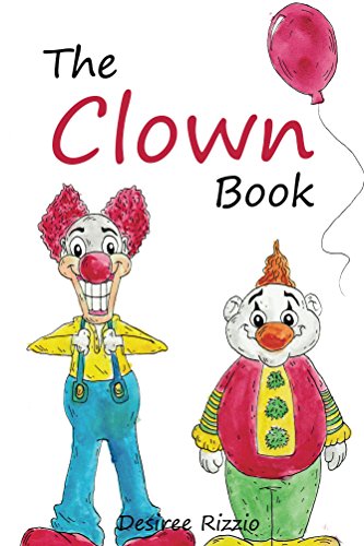 The Clown Book eBook : Rizzio, Desiree: Amazon.ca: Books