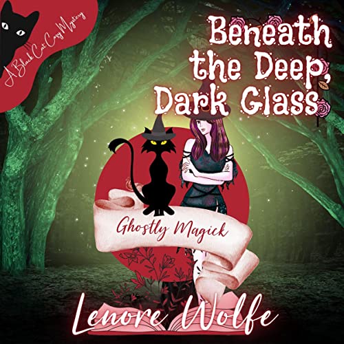 Beneath the Deep Dark Glass: Charmed Psychic Ghost Whisperer, Cozy ...