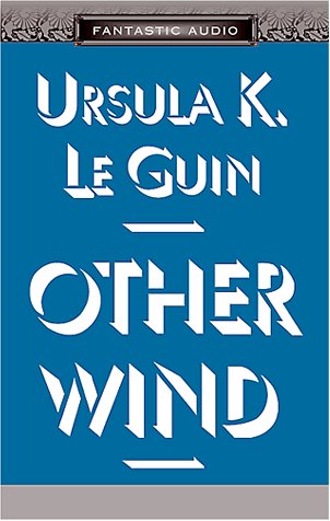 The Other Wind (The Earthsea Cycle, Book 6): Le Guin, Ursula K., Brick ...