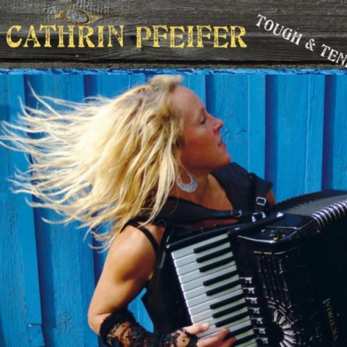 Amazon.com: Tough & Tender : Cathrin Pfeifer: Digital Music