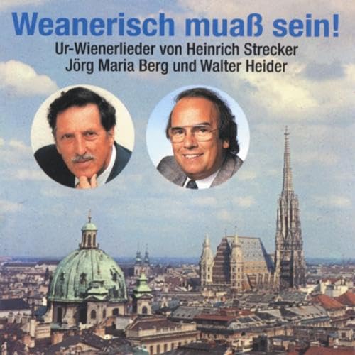 Strecker : Ur-Wienerlieder von Heinrich Strecker. Heider, Berg, Malat ...