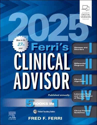 Ferri's Clinical Advisor 2025: 5 Books in 1: 9780443117244: Medicine ...