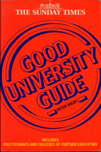 "Sunday Times" Good University Guide: Amazon.co.uk: Wilby, Peter ...