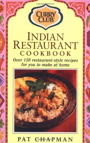Indian Restaurant Cook Book: Over 150 Restaurant-style Recipes: Amazon ...
