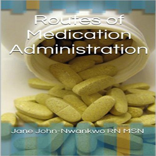 Amazon.com: Routes of Medication Administration: Simple Facts You Need ...