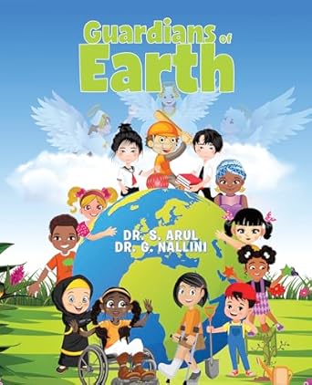 Guardians of Earth - Kindle edition by Arul, Dr. S., Nallini, Dr. G ...