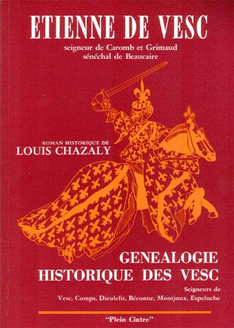 Etienne De Vesc: Amazon.co.uk: Chazaly, Louis: 9782950245519: Books