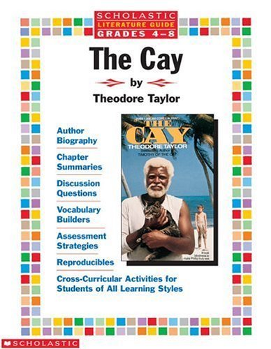 Scholastic Literature Guide (Grades 4-8) The Cay: Beech, Linda Ward ...