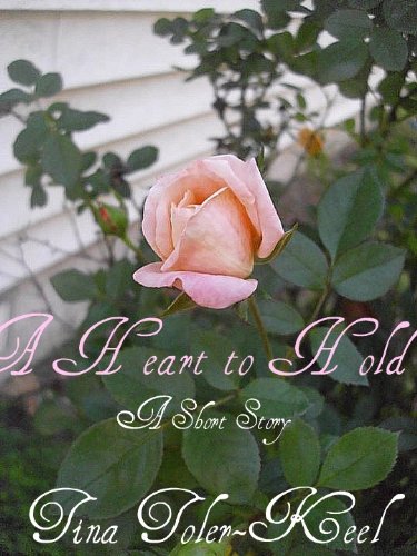 Amazon.com: A HEART TO HOLD eBook : Toler-Keel, Tina: Kindle Store