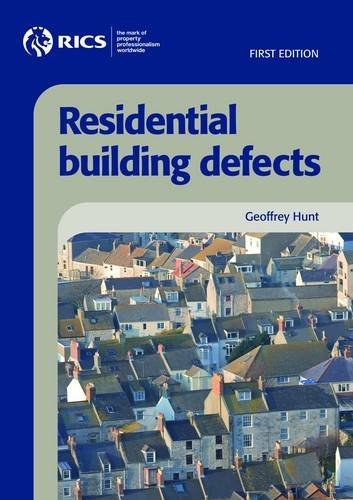 Resdential Building Defects: Amazon.co.uk: Hunt, Geoffrey ...