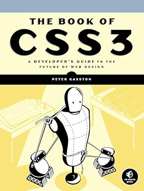 The Book of CSS3: A Developer's Guide to the Future of Web Design ...
