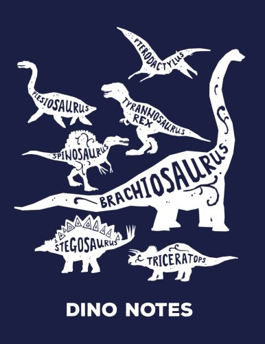Dino Notes: Dinosaur Chart (Composition Book School Journal) (8.5 x 11 ...