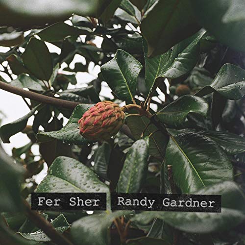 Amazon.co.jp: Randy Gardner : Fer Sher: デジタルミュージック