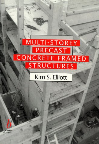 Buy Multi–storey Precast Concrete Framed Structures: A Design Guide ...