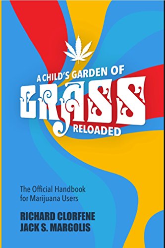 A Child's Garden of Grass - Reloaded - Kindle edition by Clorfene ...