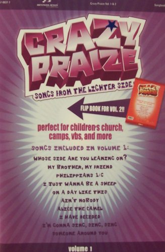 Crazy Praize: Songs From the Lighter Side (Volume 1 & 2): Graham Burt ...