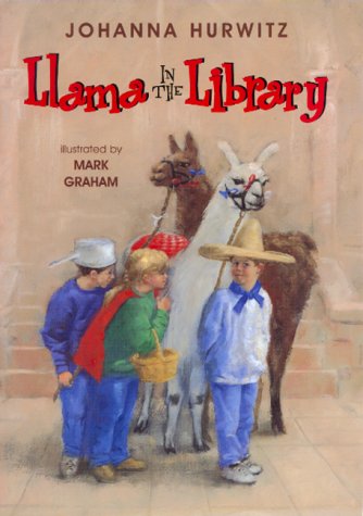 Llama in the Library: Hurwitz, Johanna, Graham, Mark: 9780688161385 ...