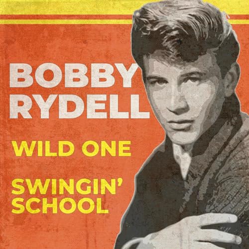 Play Wild One / Swingin' School (Rerecorded Version) by Bobby Rydell on ...