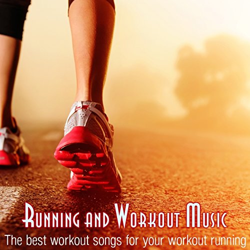 Amazon.com: Running and Workout Music (The Best Workout Songs for Your ...