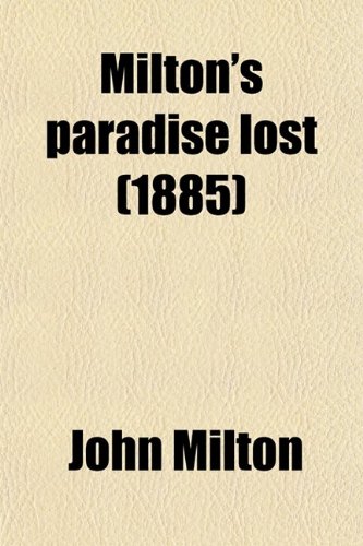 Milton's Paradise Lost; With Introduction, Notes and Diagrams : Amazon ...