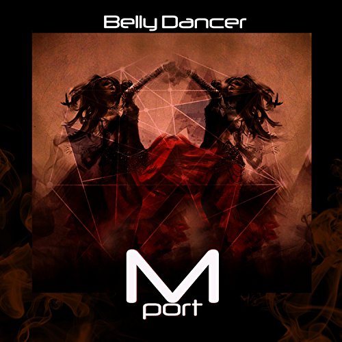Play Belly Dancer by Mport on Amazon Music