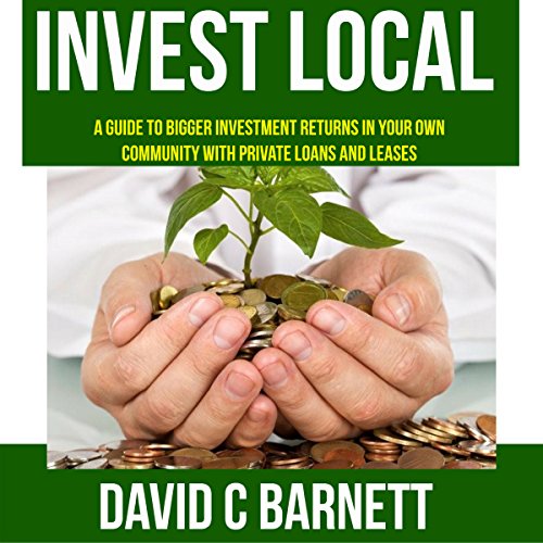 Amazon.com: Invest Local: A Guide to Superior Investment Returns in ...