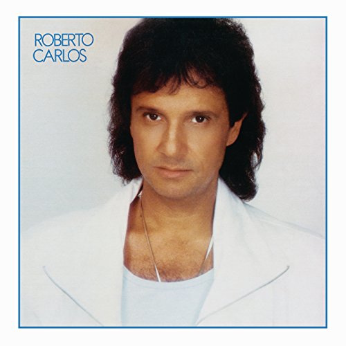 Roberto Carlos (1987 Remasterizado) von Roberto Carlos bei Amazon Music ...
