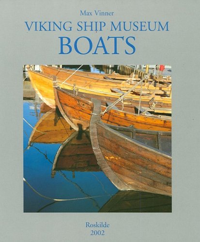 Boats of the Viking Ship Museum: Vinner, Max: 9788785180483: Amazon.com ...