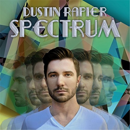 Amazon.com: Spectrum : Dustin Rapier: Digital Music