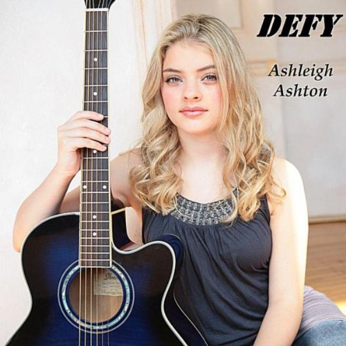 Amazon Music - Ashleigh AshtonのDefy - Amazon.co.jp